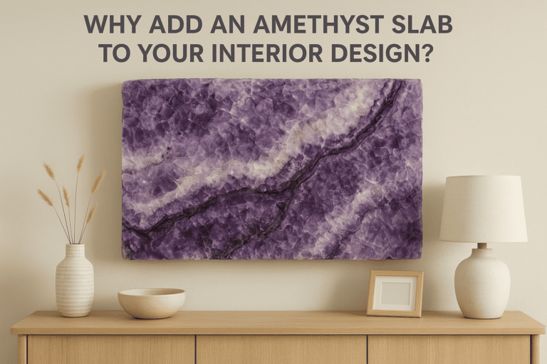 Why add an Amethyst Slab to Your Interior Design?